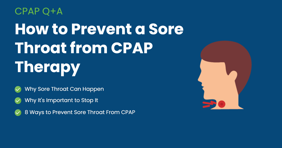 CPAP Sore Throat: Why it Happens and How to Stop It (8+ tips) – cpap.com